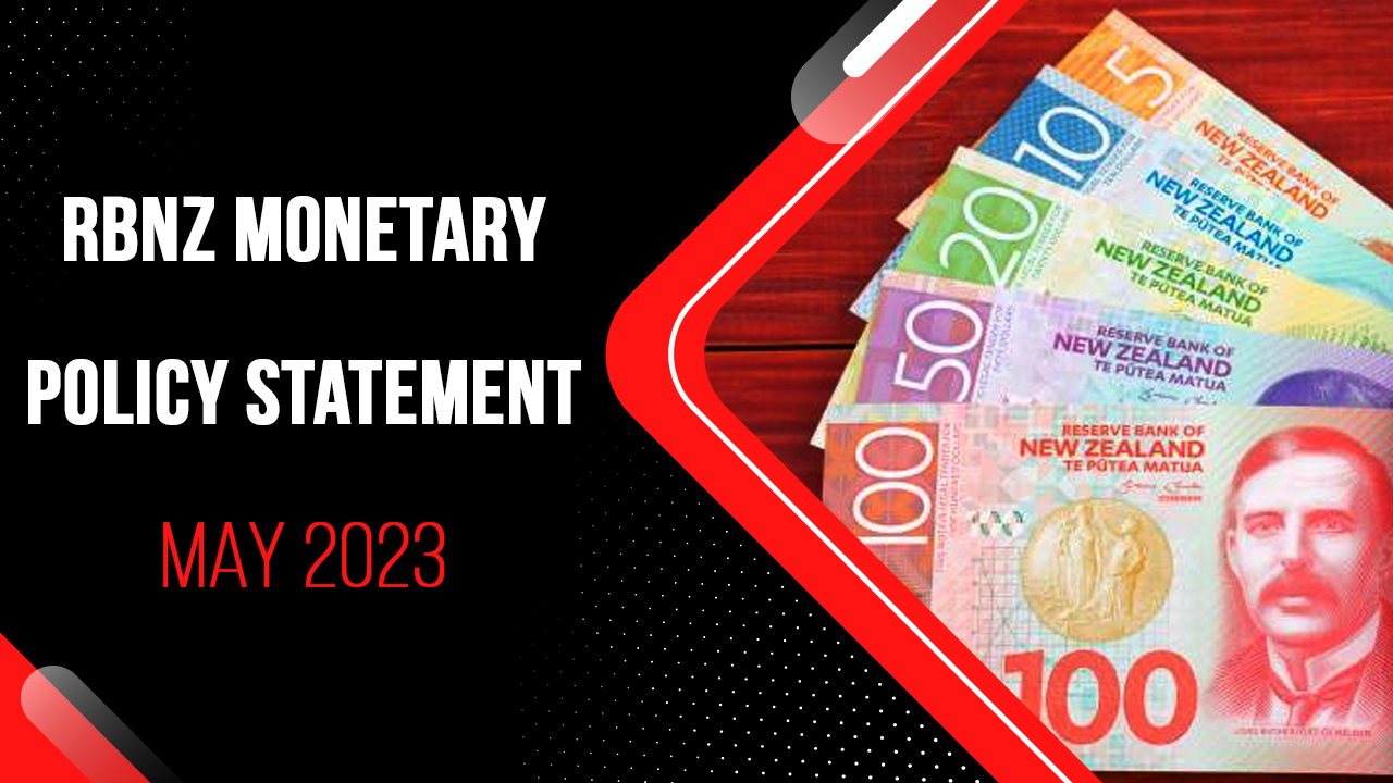 RBNZ Monetary Policy Statement May 2023 - Xtreamforex