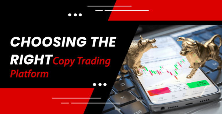 Choosing the Right Copy Trading Platform - XtremeMarkets