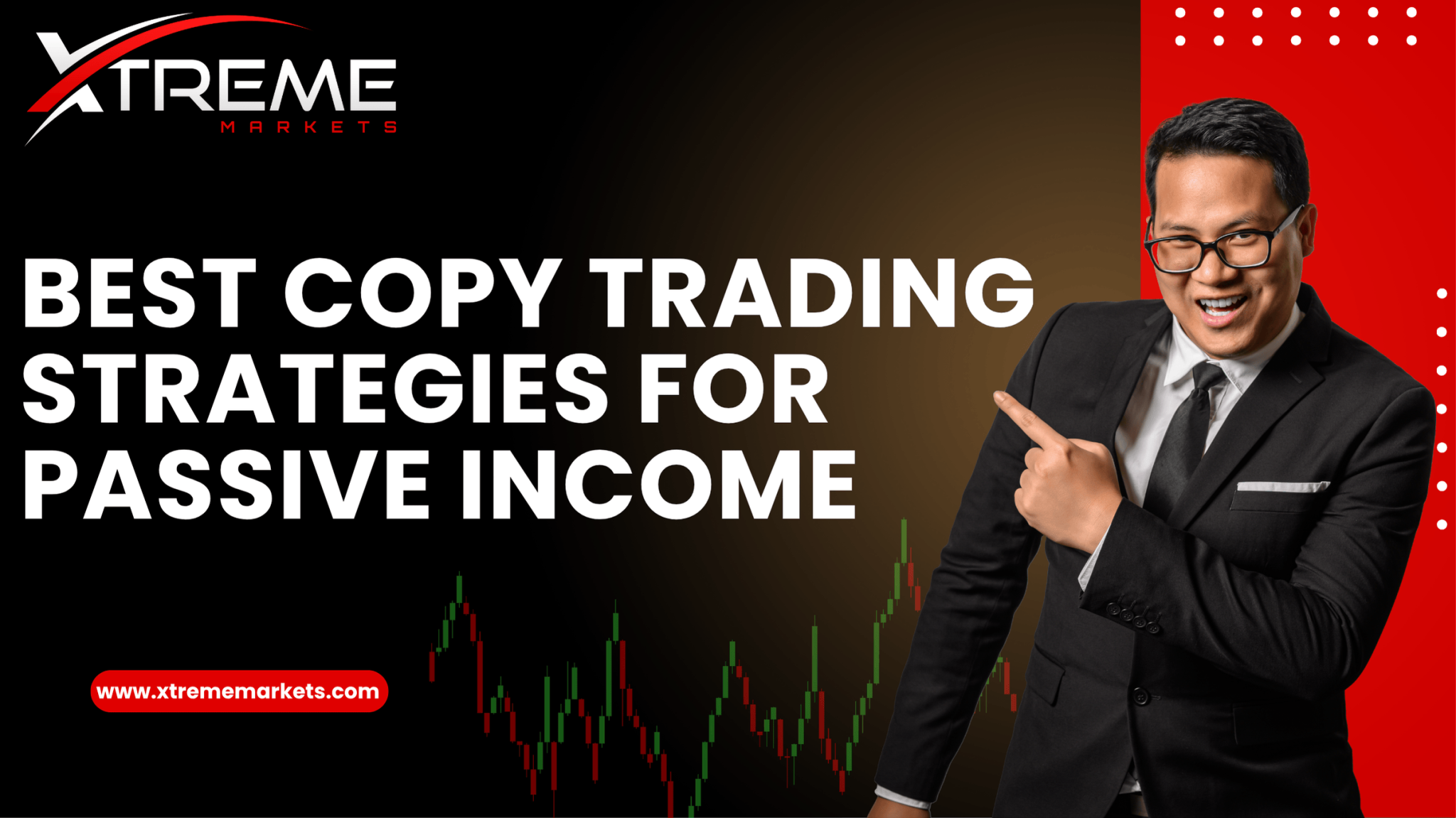 Best copy trading strategies for passive income - XtremeMarkets